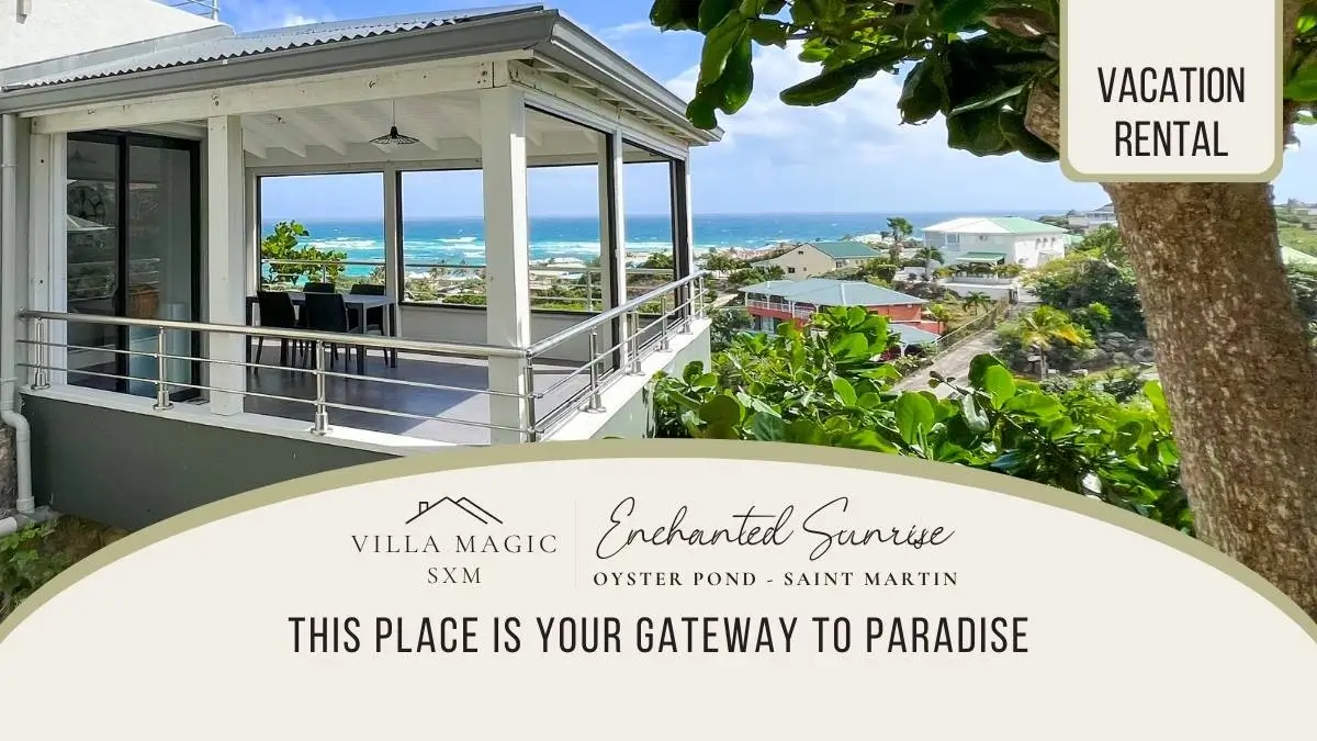Your Gateway to Paradise • Villa Magic in Saint Martin.