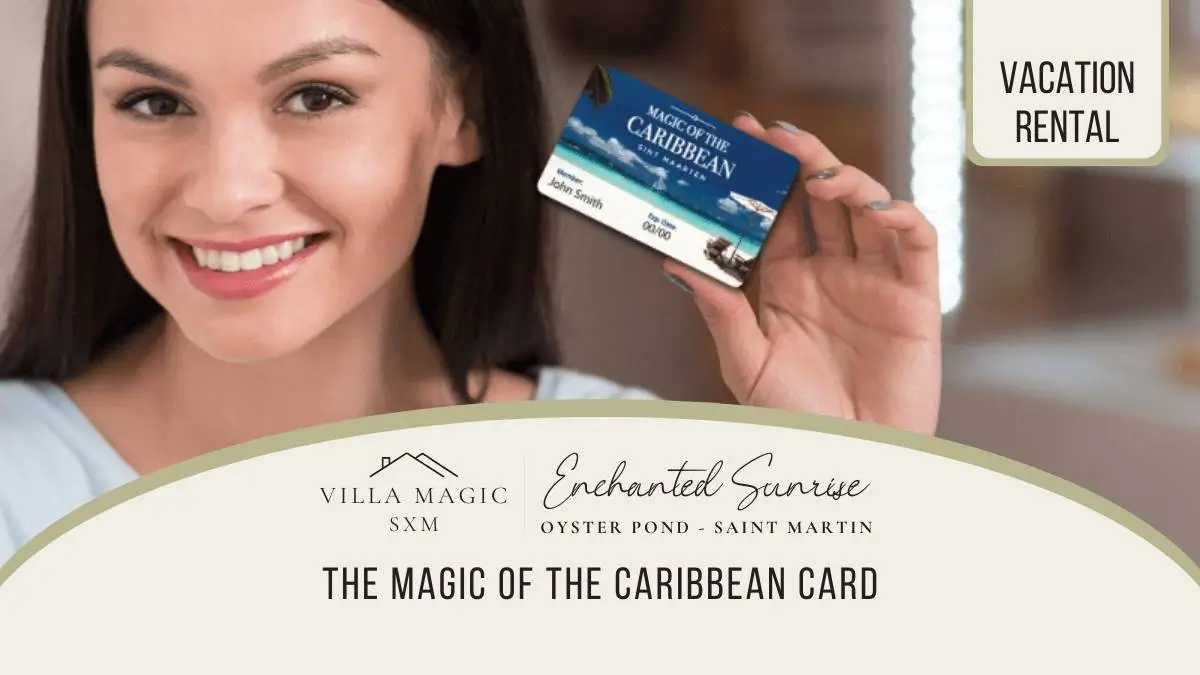 The Magic of the Caribbean Card • Villa Magic SXM
